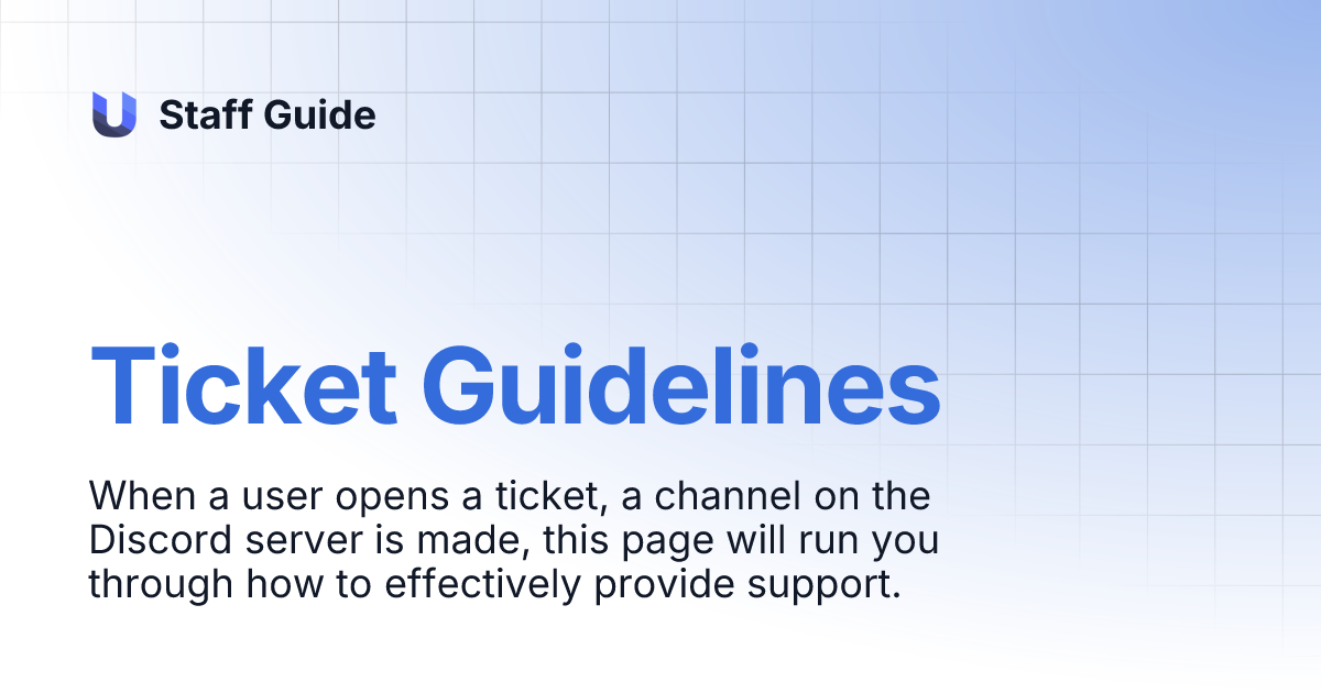Ticket Guidelines | Staff Guide