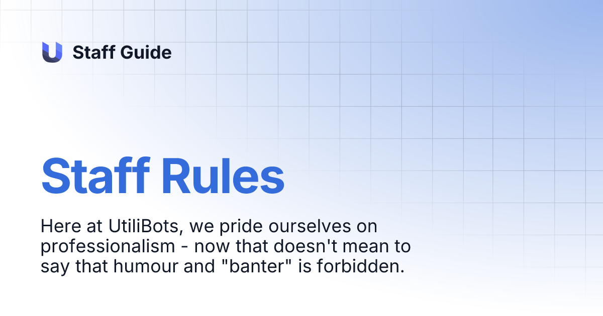 Staff Rules | Staff Guide